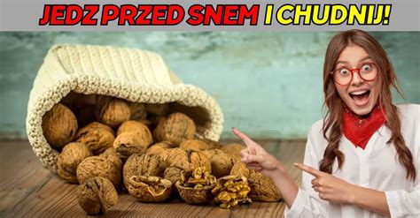 Żadnej Diety Jedz To Przed Snem A Schudniesz