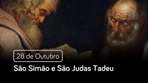 São Simão e São Judas Tadeu 28 de Outubro Santo do Dia YouTube