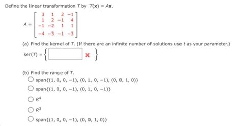 solved define the linear transformation t by t x ax