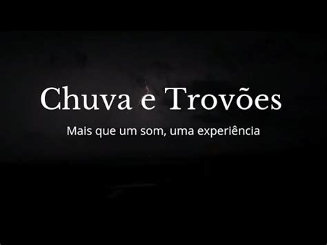 Tempestade Serena Uma Jornada Relaxante Sons de Chuva e Trovões