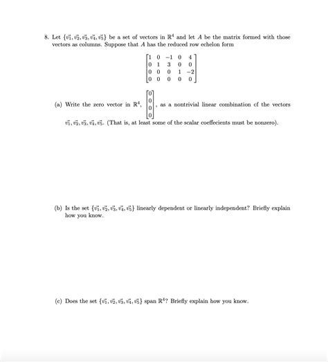 solved 8 let {v1 v2 v3 v4 v5} be a set of vectors in r4 and