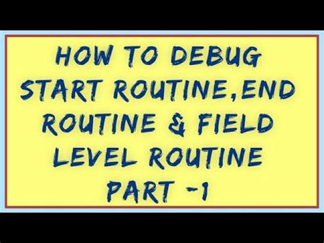 Debug Start Routines End Routines Field Routines In Sap Bw Part
