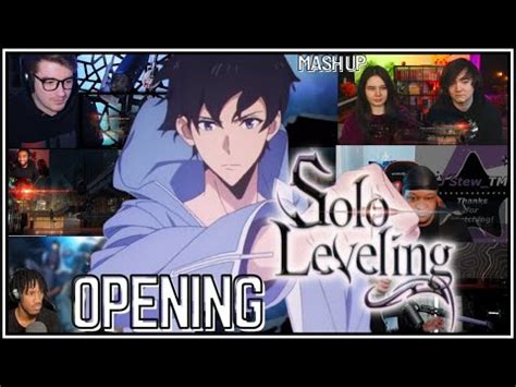 Solo Leveling Opening Reactions Youtube