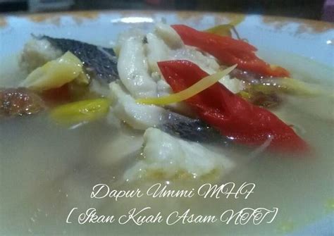 Resep Ikan Kuah Asam NTT Oleh Dapur Ummi MHF Cookpad