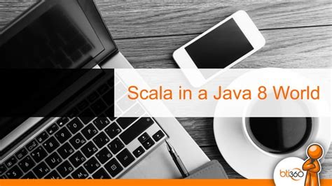 scala vs java 8 in a java 8 world ppt