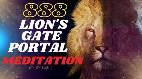 888 Lion S Gate Portal Meditation By Sige Nagels I This Works Like