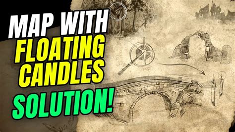Hogwarts Legacy Floating Candles Map Treasure Location Ghost Of Our