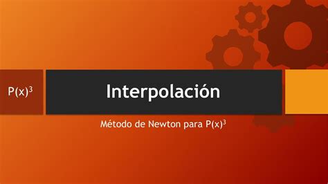 Interpolacion Cubica De Newton Holisoymajo Udocz
