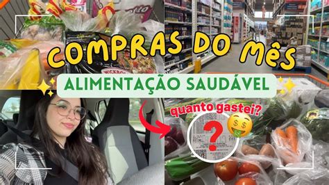 COMPRAS DO MÊS fui no atacadão alimentação saudável MOSTREI O