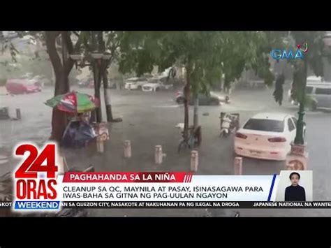 Cleanup Sa QC Maynila At Pasay Isinasagawa Para Iwas Baha Sa Gitna
