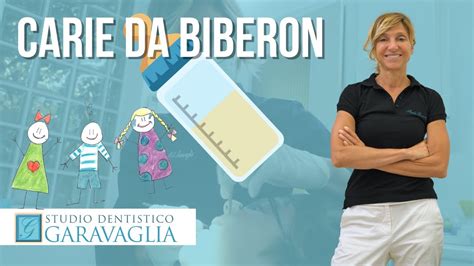 Carie Da Biberon Cosa Sono E Come Curarle Dott Ssa Garavaglia