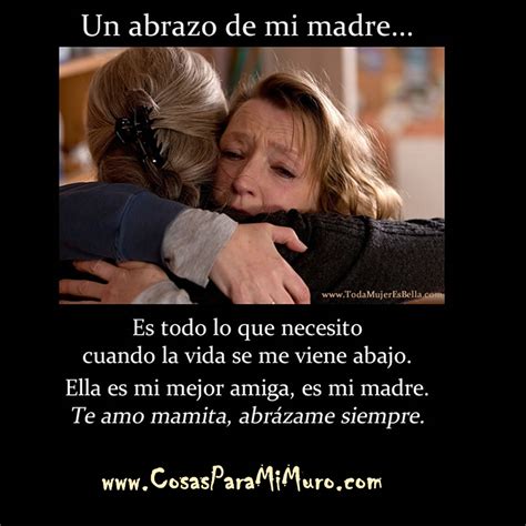 Un Abrazo De Mi Madre Cosas Para Mi Muro