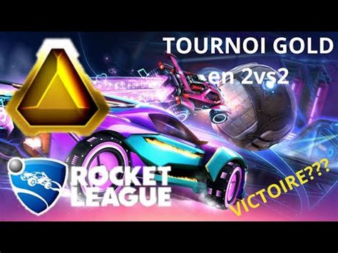 Victoire De Mon Premier Tournoi Rocket League Vs Gold Avec Un