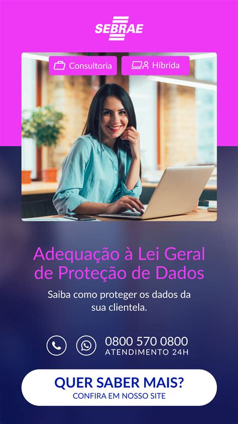 Adequação à Lei Geral de Proteção de Dados LGPD o Sebrae o seu