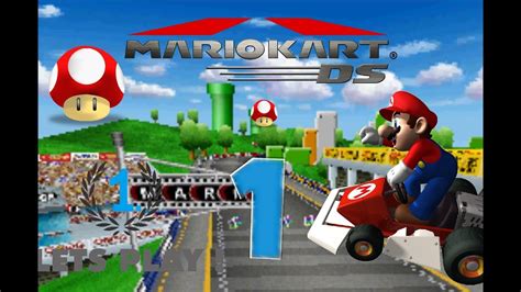 Lets Play Mario Kart DS Part 1 50cc Pilz Cup Aller Anfang Ist