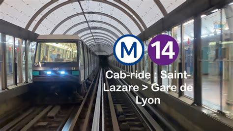 Paris Métro 14 Cab ride Saint Lazare Gare de Lyon YouTube