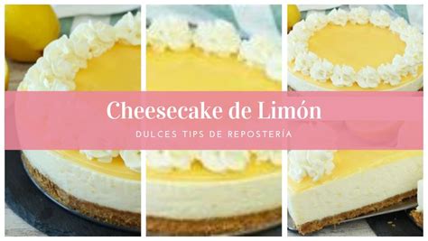 Receta Cheesecake De Lim N Sin Horno Torta De Queso Y Lim N