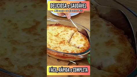 SUBSTITUA O JANTAR Delícia SEM FARINHA Fácil Rápida e Saudável