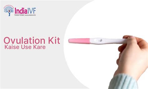 Ovulation Kit Kaise Use Kare A Comprehensive Guide In Hindi India