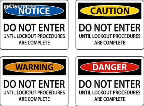 Danger Do Not Enter Until Lockout Procedures Are Complete Sign