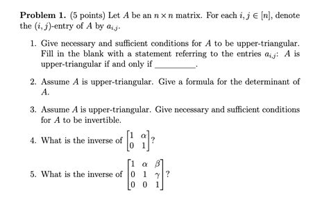 solved problem 1 5 points let a be an n × n matrix for