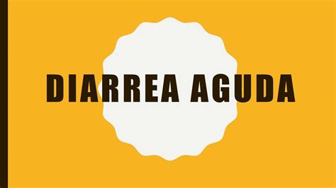 Diarrea Aguda Pp Medicina En La UNER UDocz