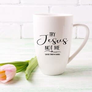 Try Jesus Not Me SVG Cause I Throw Hands SVG Commercial Svg Etsy