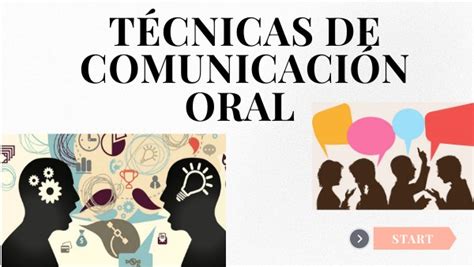 Tecnicas De Comunicacion Oral