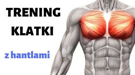 Trening Na Klatk Piersiow Z Hantlami Najlepsze Wiczenia Na Klatk