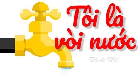 Tôi là vòi nước Cùng nhau đọc thơ ThonhiTV YouTube