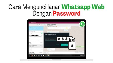 Cara Mengunci Layar Whatsapp Web Dengan Password Inwepo