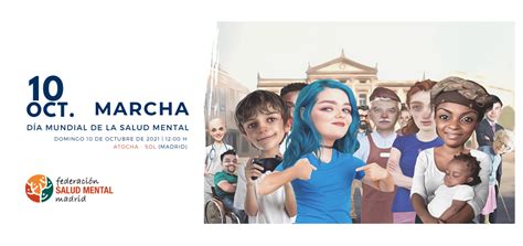 Marcha por el Día Mundial de la Salud Mental 2021 SALUD MENTAL MADRID
