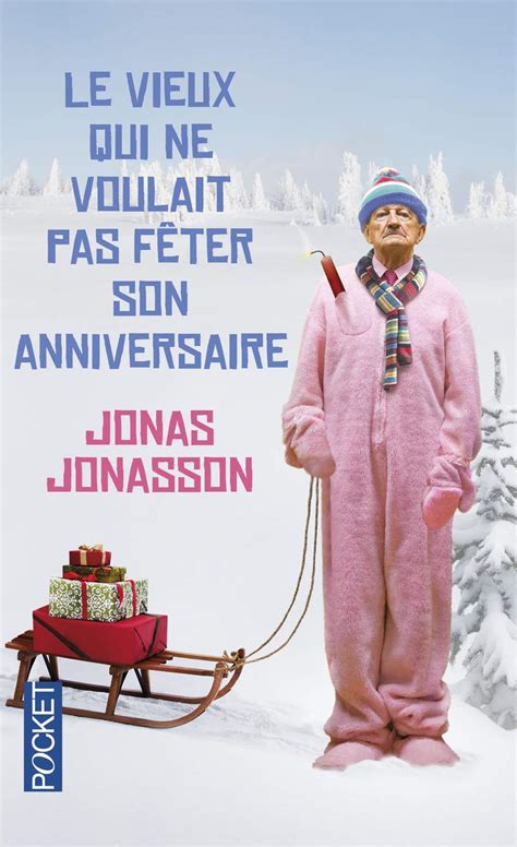 Le vieux qui ne voulait pas fêter son anniversaire collector Noël