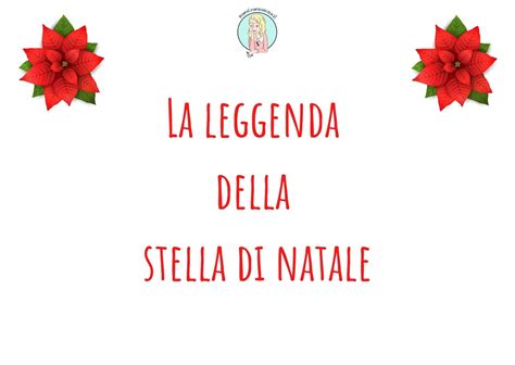 La Leggenda Della Stella Di Natale Maestraemamma