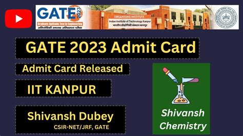 GATE 2023 Admit Cards Out IIT Kanpur Shivanshchemistry YouTube
