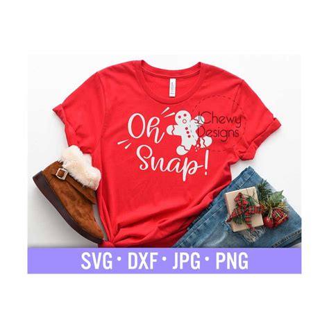 Oh Snap Svg Gingerbread Man Svg Christmas Shirt Svg Fu Inspire