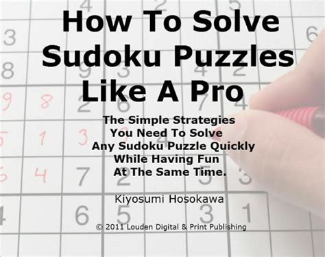 how to solve sudoku puzzles like a pro the simple strategies you need to solve any sudoku