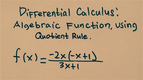 differential calculus algebraic function using quotient rule youtube