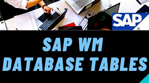 SAP WM SAP WM Tables List SAP WM Tables SAP WM Videos SAP WM