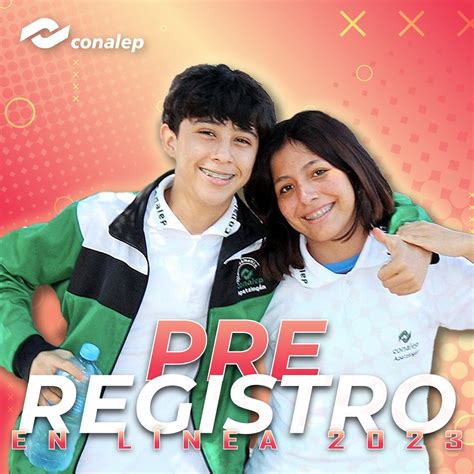 CONALEP On Twitter Si Eres De Nuevo Ingreso Realiza Tu Pre Registro