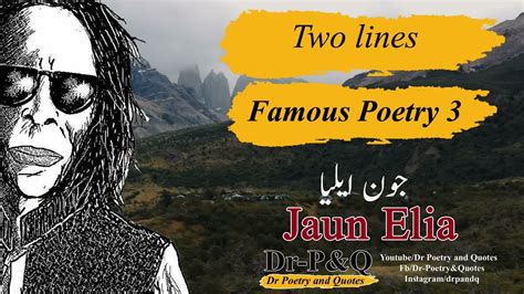 Jaun Elia Top 2 Lines Poetry Collection 3 Heart Broken Sad Poetry