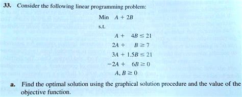 solved 33 consider the following linear programming problem minimize a 2b subject to a