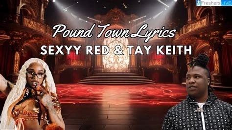 Sexyy Red And Tay Keith Pound Town Lyrics