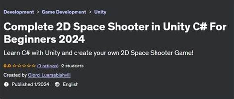 Complete 2d Space Shooter In Unity C For Beginners 2024