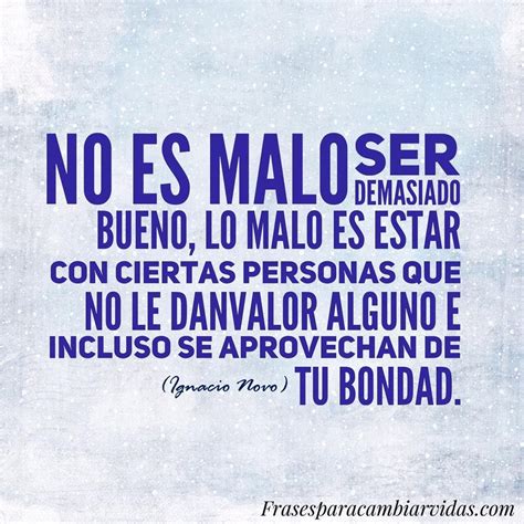 Frases Para Personas Que Se Aprovechan De Uno Bendo
