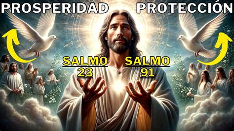 Salmo 91 y 23 Las dos oraciones más poderosas de la Biblia