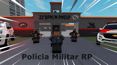 ROBLOX POLÍCIA MILITAR RP NOVO MAPA kakagamesPRO YouTube