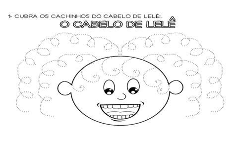 Cabelos De Lele Atividades RETOEDU