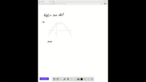 solved maximum and minimum values a quadratic function is given a use a graphing device to