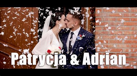 Patrycja Adrian teledysk ślubny YouTube